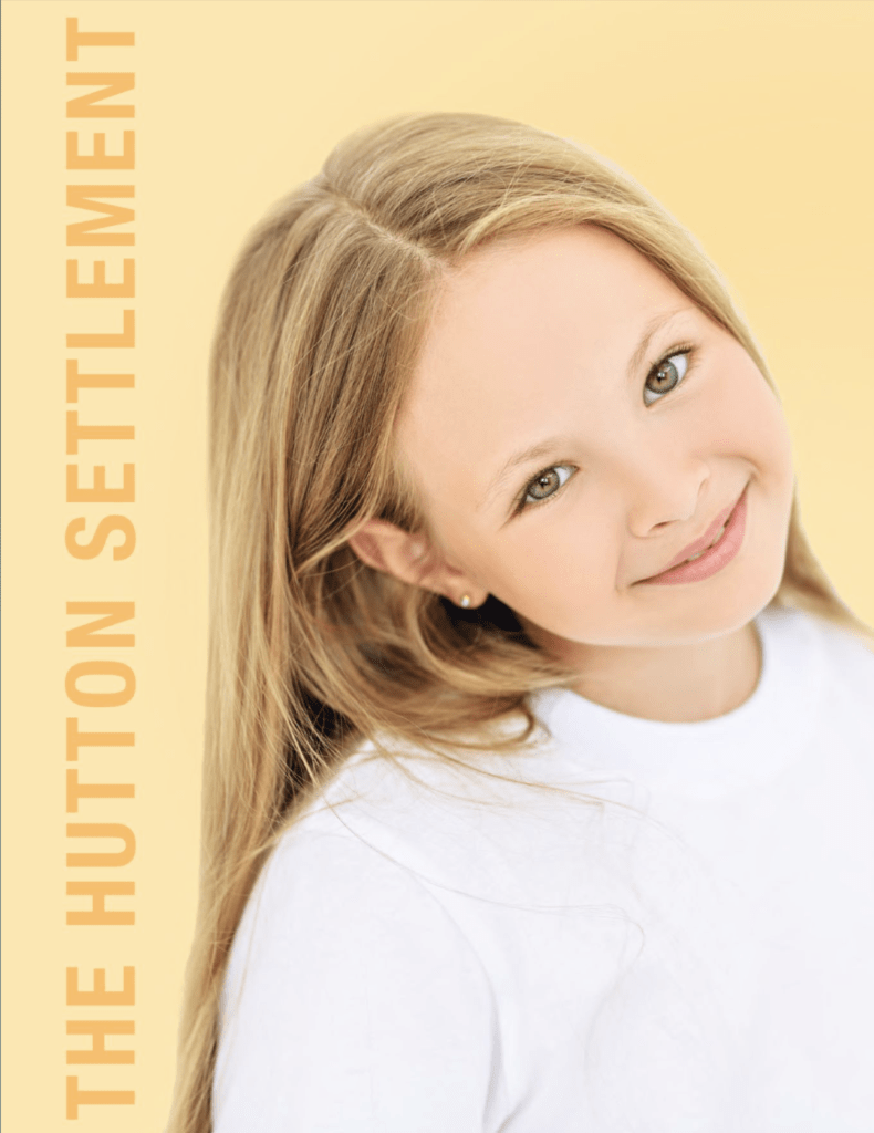 The Hutton Settlement: The Next 100 Years - Hutton Settlement